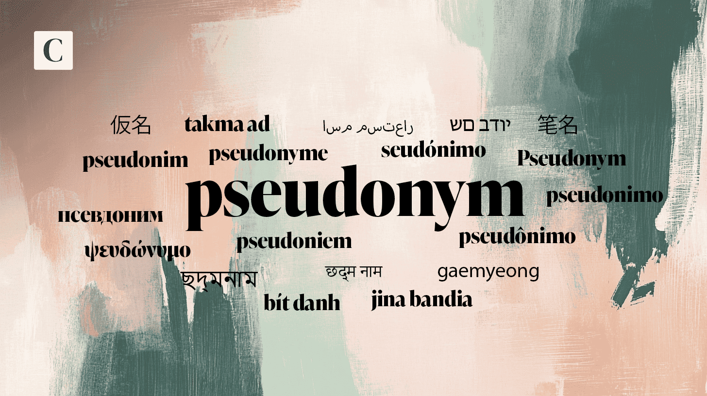 How to Say ‘Pseudonym’ in 21 Languages (And Why They’re So Popular)
